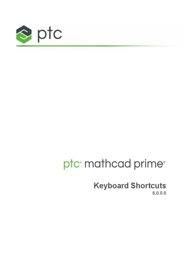 PTC Mathcad Prime 5.0.0.0 Keyboard Shortcuts | PDF | Copyright ...