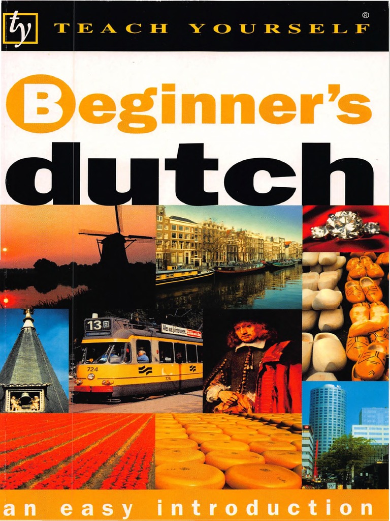 Beginner's Dutch | PDF | Vocabulary | Stress (Linguistics)