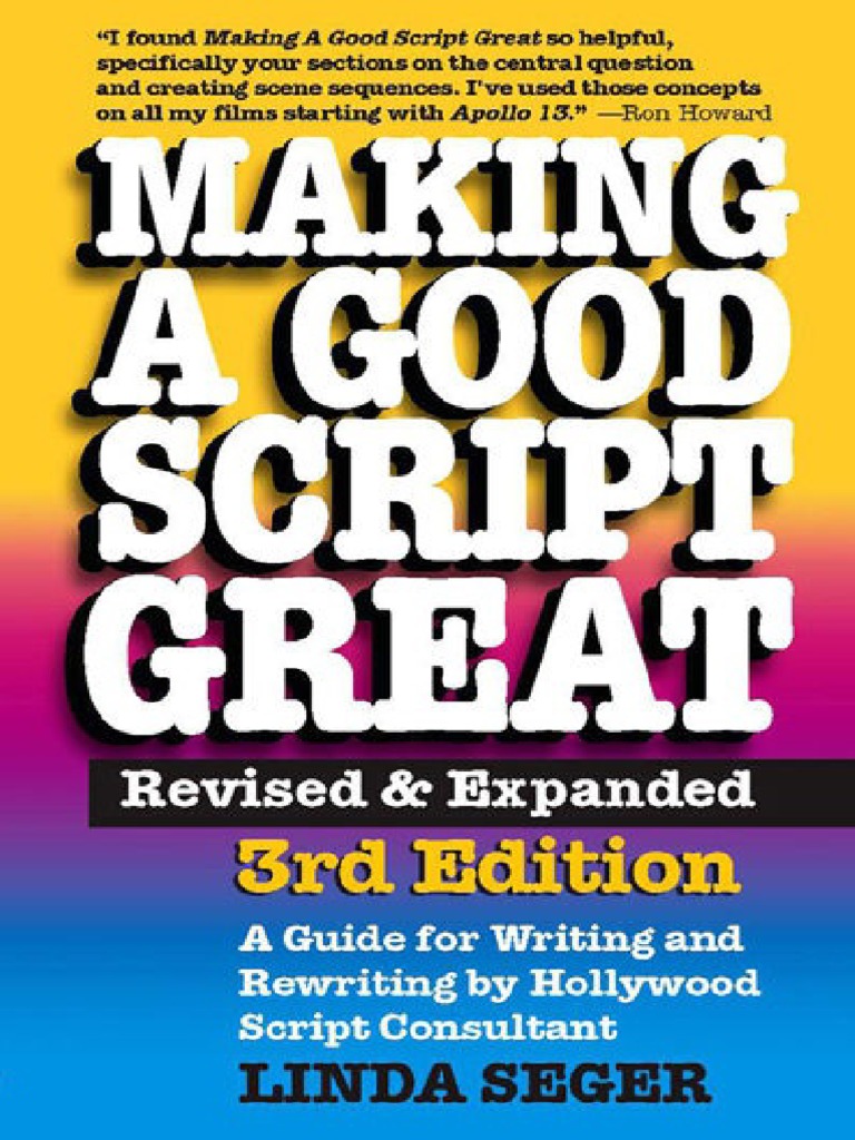 Making A Good Script Great | PDF | Screenplay | Screenwriting