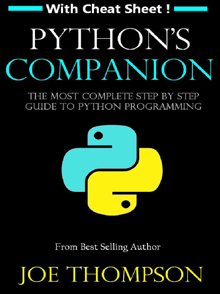 Joe Thompson-Python Python's Companion, A Step by Step Guide For Beginners To Start Coding Today ...