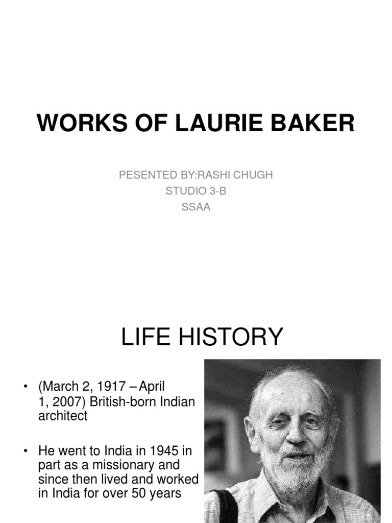 Works of Laurie Baker: Pesented By:Rashi Chugh Studio 3-B Ssaa | PDF ...