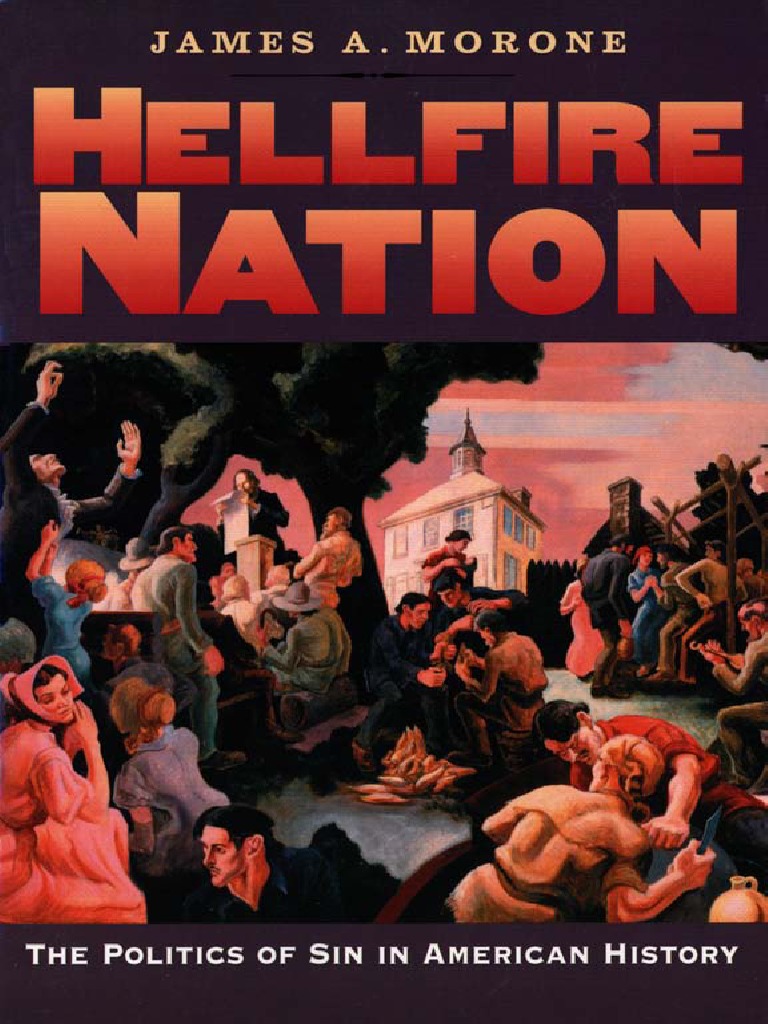 James Morone - Hellfire Nation | PDF
