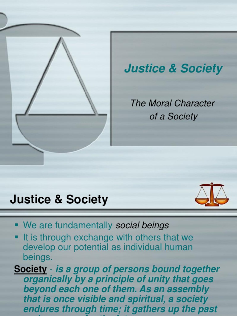 The Foundations of a Just Society: An Exploration of the Moral ...