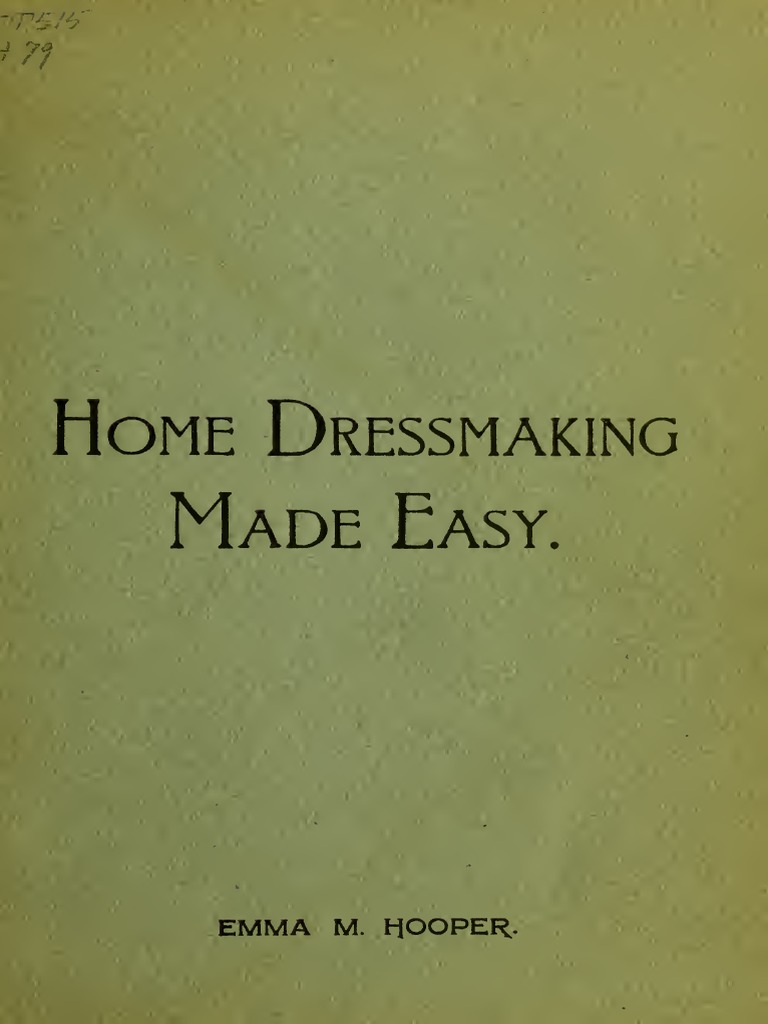 Home Dressmaking Made Easy 1903 PDF | PDF | Corset | Seam (Sewing)