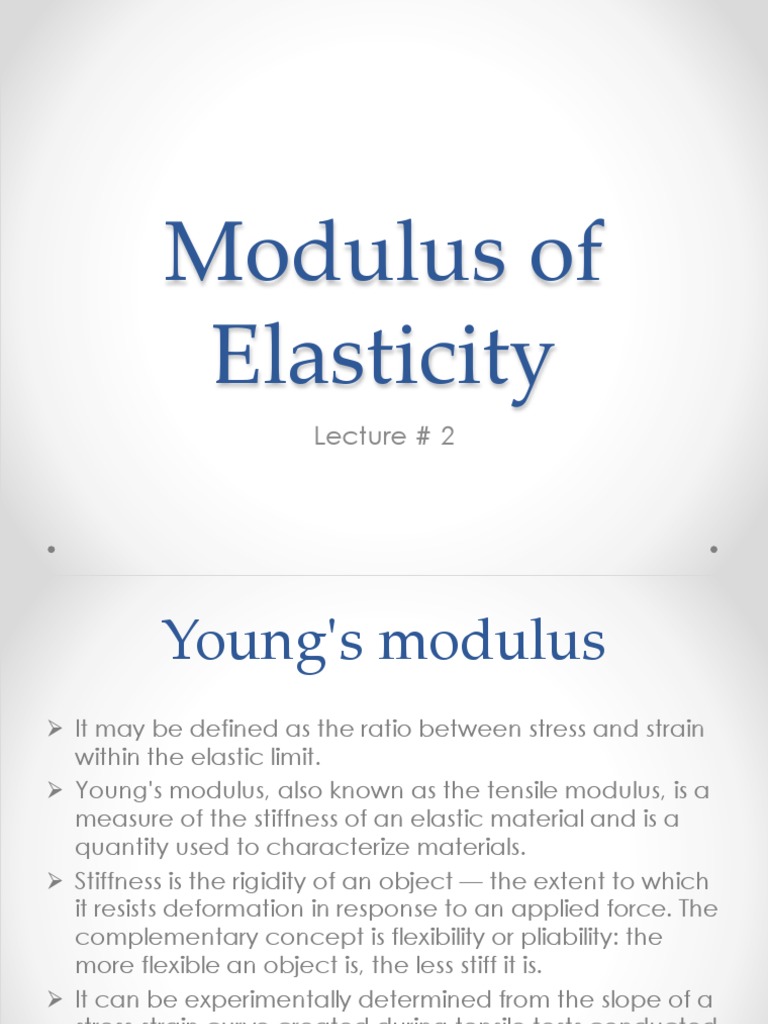 Young's Modulus Explained | PDF | Young's Modulus | Elasticity (Physics)