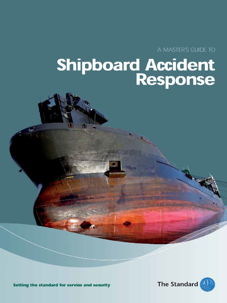 Shipboard Accident Response Guide | PDF | Marine Salvage | Ships
