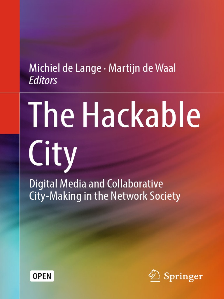 The Hackable City | PDF | Hacker Culture | Security Hacker