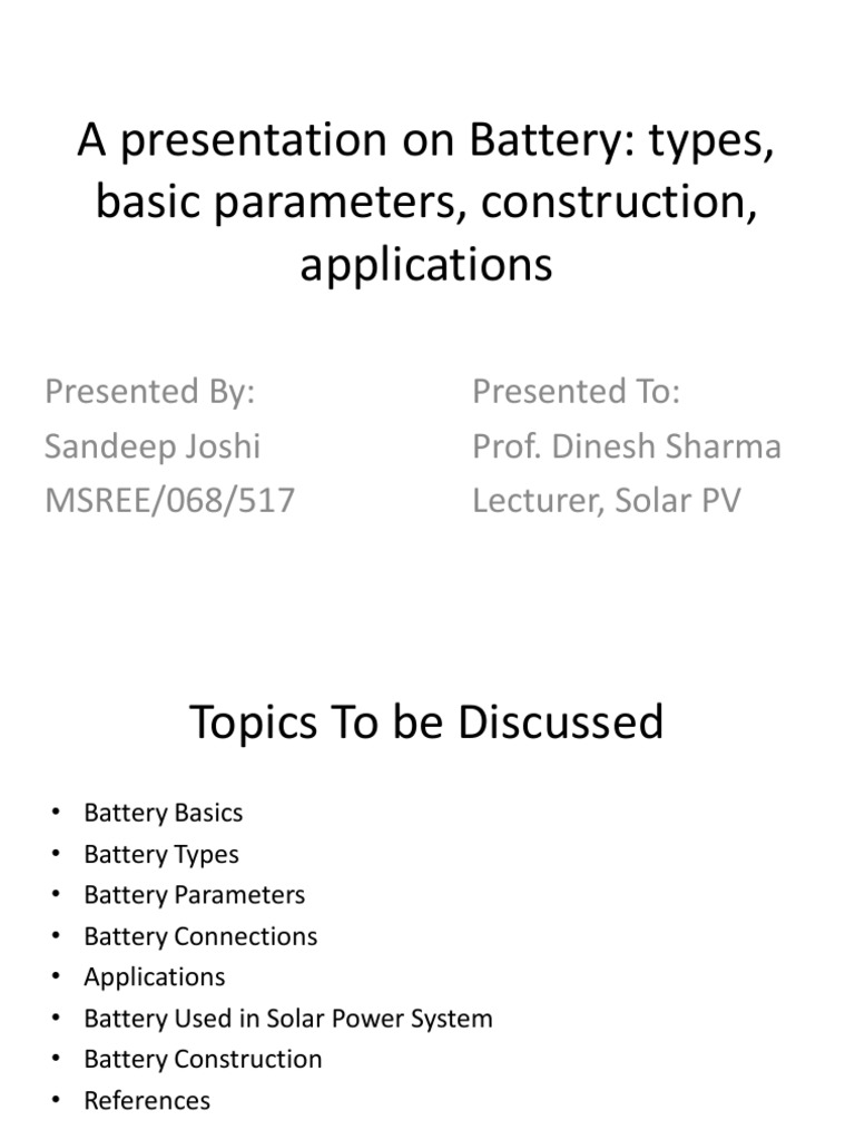 Battery Presentation | PDF | Rechargeable Battery | Galvanic Cells