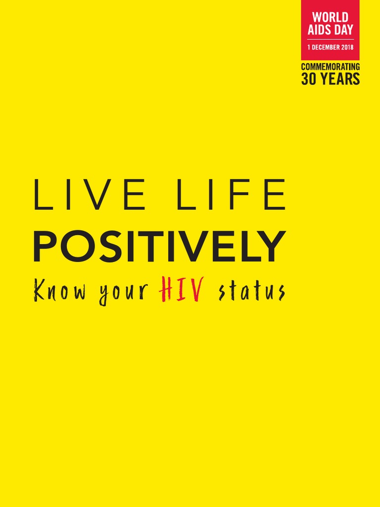 Live Life Positively Know Your Hiv Status | PDF | Diagnosis Of Hiv/Aids ...