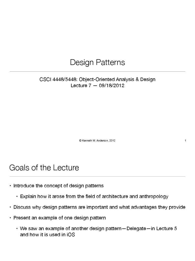 Design Patterns: CSCI 4448/5448: Object-Oriented Analysis & Design Lecture 7 - 09/18/2012 | PDF ...