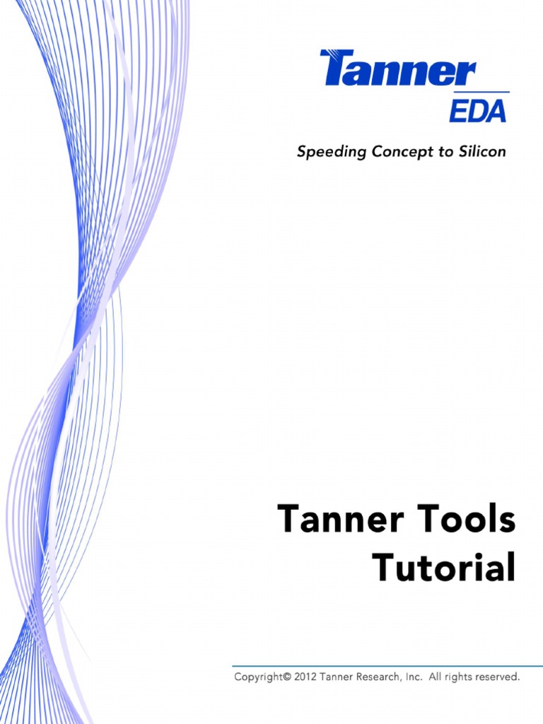 Tanner Tools Tutorial PDF | PDF | Computer File | Computer Engineering