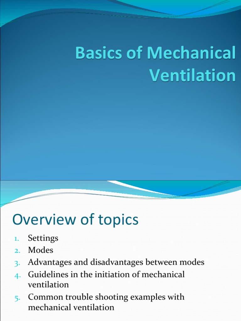 Mechanical Vent | PDF | Pulmonology | Breathing
