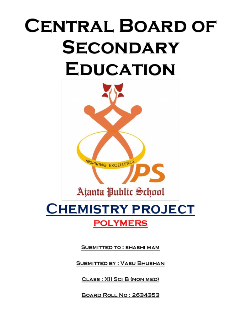 Project Class 12 On Polymers | PDF | Polymerization | Polymers