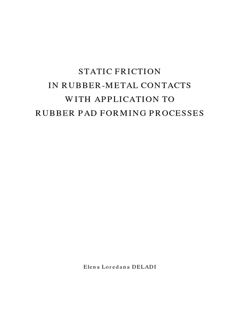 PHD Thesis: STATIC FRICTION IN RUBBER-METAL CONTACTS WITH APPLICATION ...