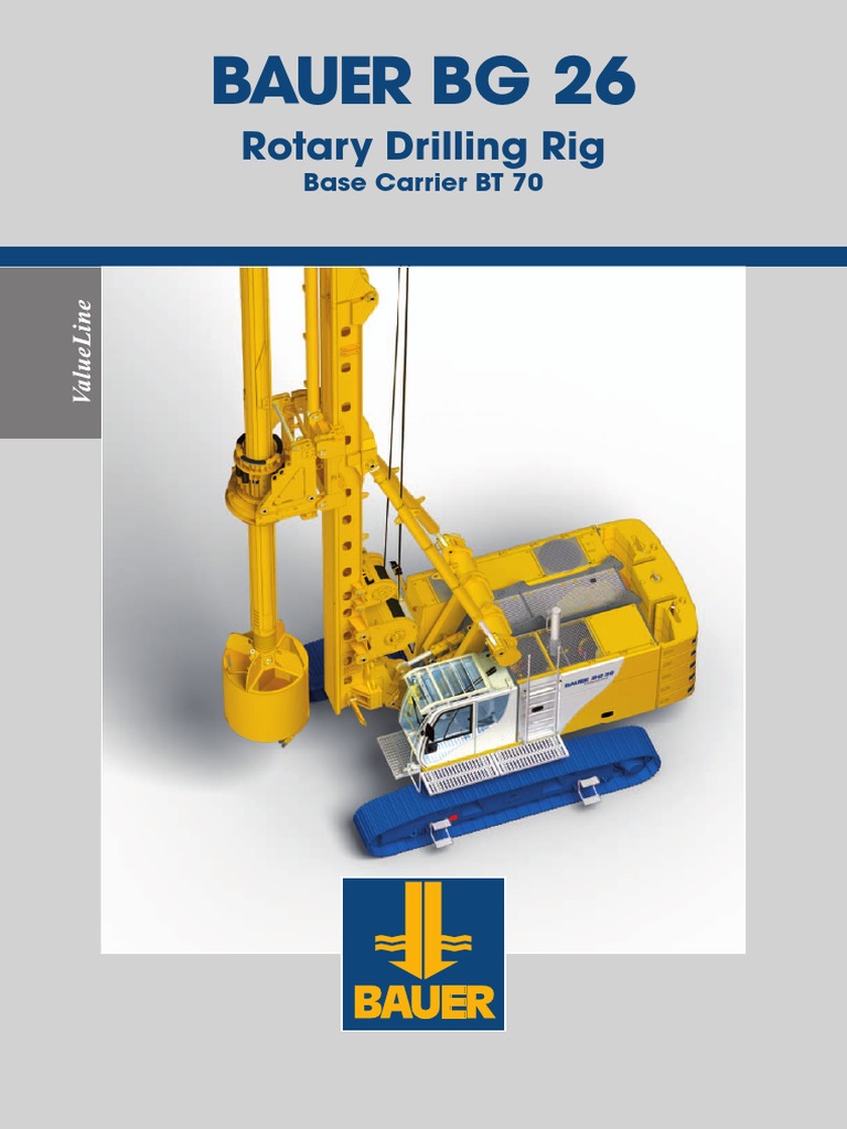 Bauer BG 26: Rotary Drilling Rig | PDF | Manufactured Goods ...