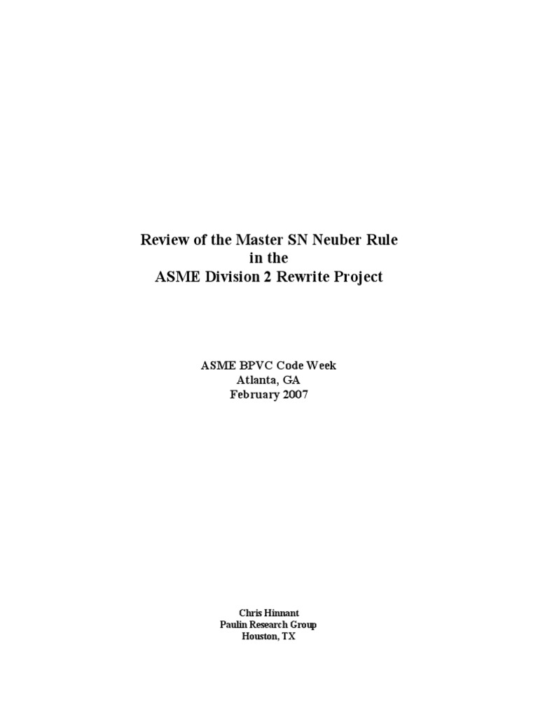Review of The Master SN Neuber Rule in The ASME Division 2 Rewrite ...