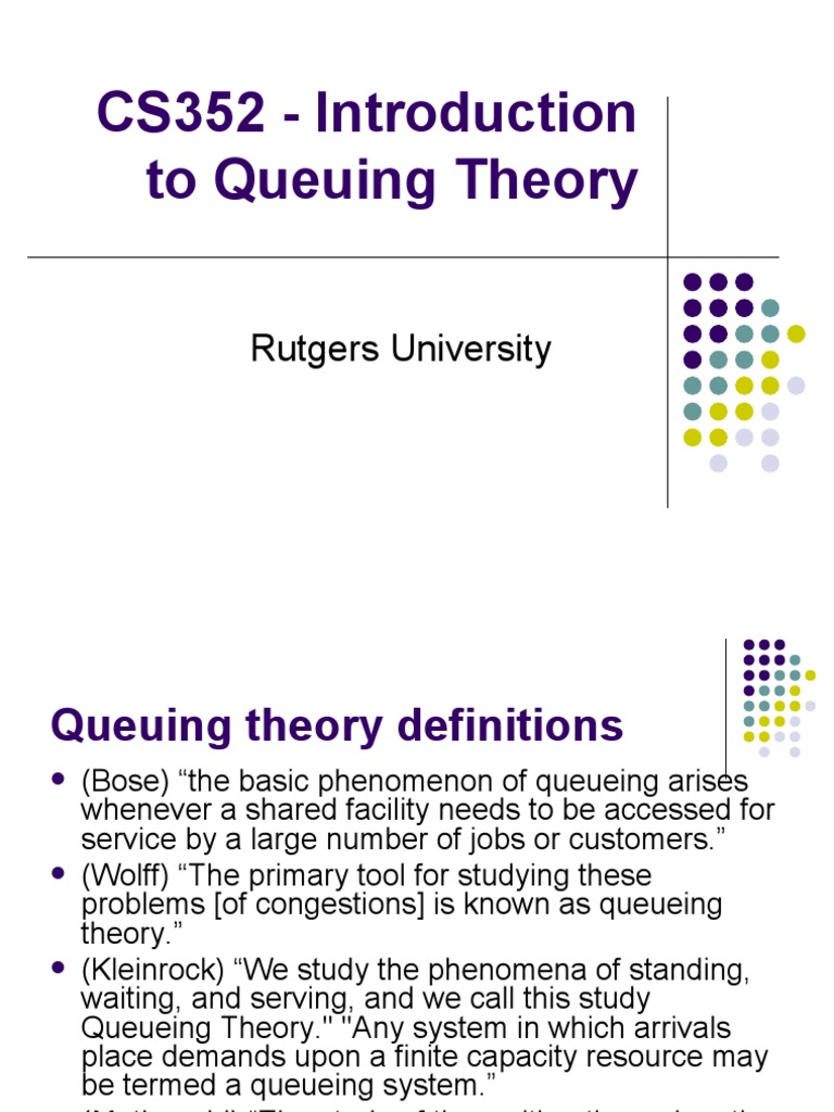 CS352 - Introduction To Queuing Theory: Rutgers University | Download ...