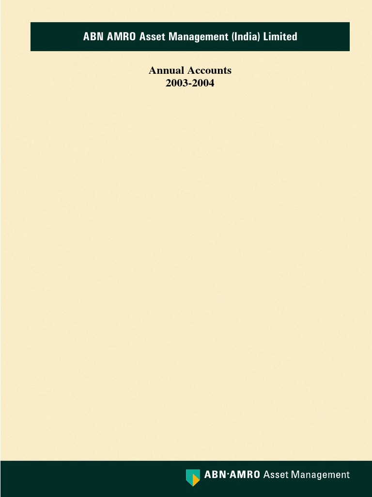 ABN AMRO Asset Management (India) Limited: Annual Accounts 2003-2004 ...