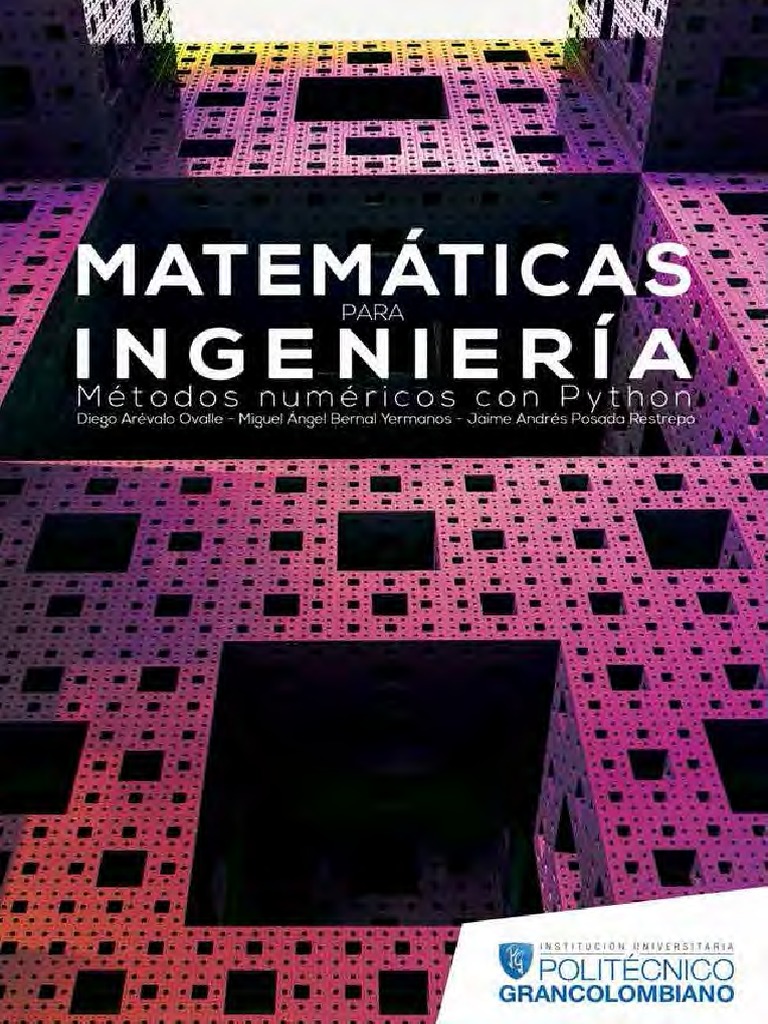 Matemáticas para Ingeniería Métodos Numéricos Con Python - Nodrm | PDF ...