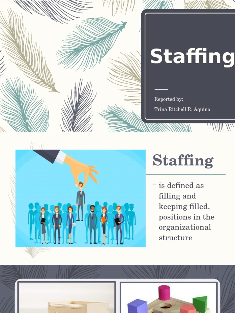 Staffing Strategies: A Comprehensive Overview of Staffing Processes ...