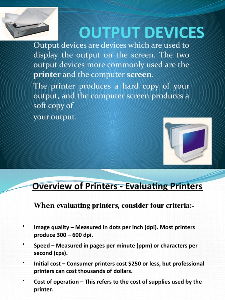 Output Devices: Printer and The Computer Screen | PDF | Printer (Computing) | Computing