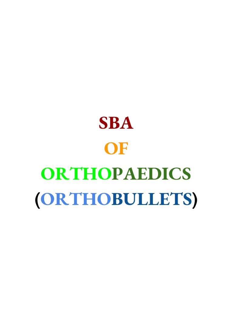 Ortho SBA Orthobullet | PDF | Hip | Musculoskeletal System