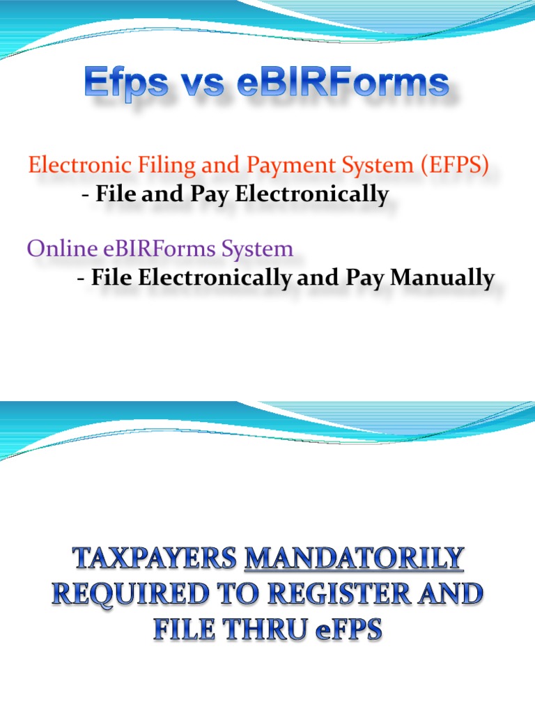 File and Pay Electronically: Electronic Filing and Payment System (EFPS ...