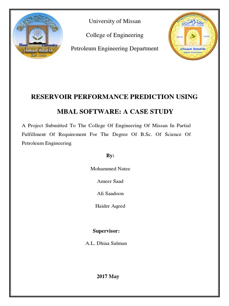 Reservoir Performance Prediction Using Mbal Software: A Case Study ...