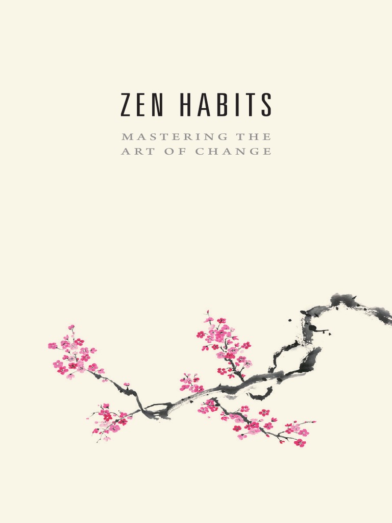Zen Habits Book PDF | PDF | Habits | Self Control