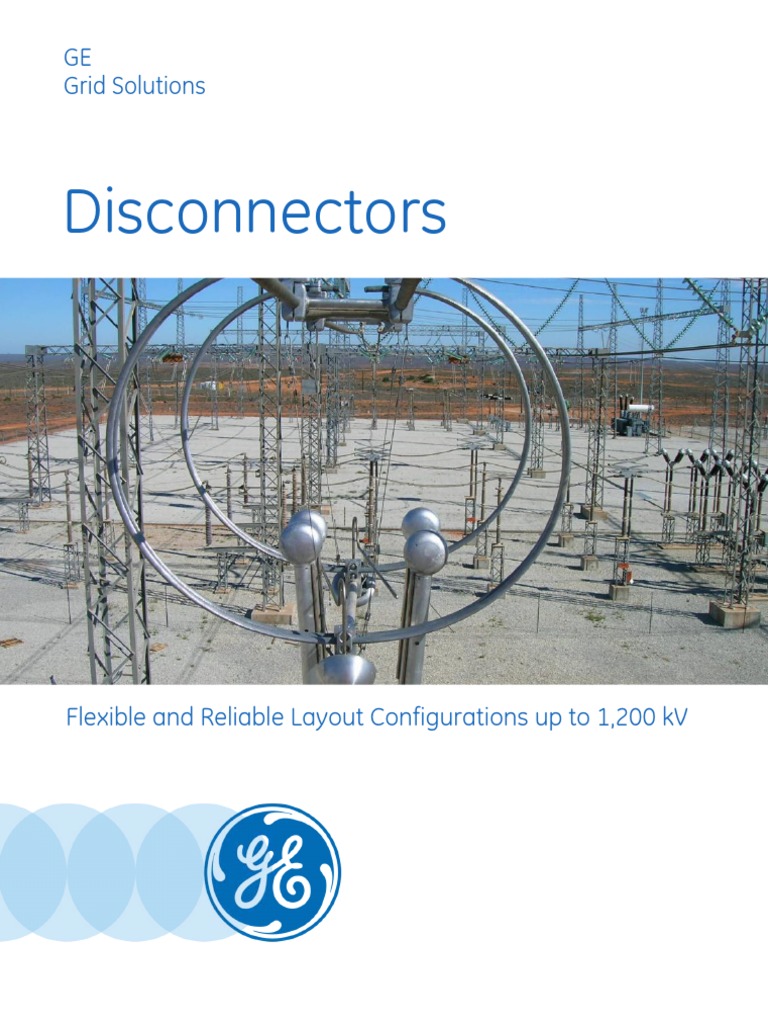 Disconnectors: GE Grid Solutions | PDF | Electric Power Transmission ...