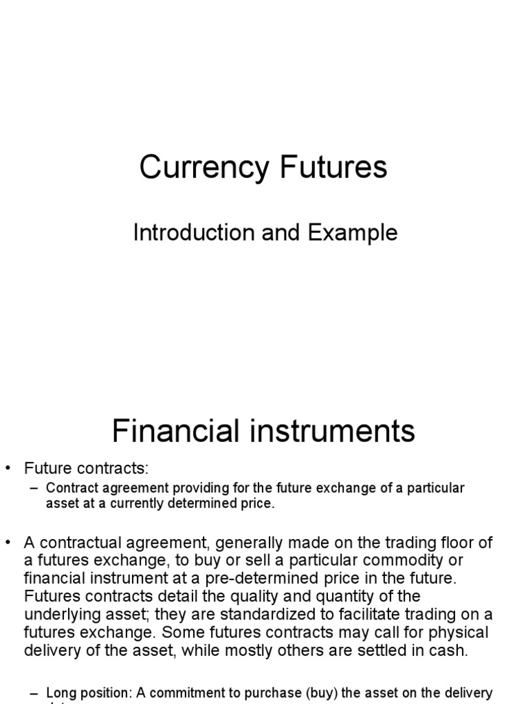 Currency Futures: Introduction and Example | PDF | Futures Contract ...