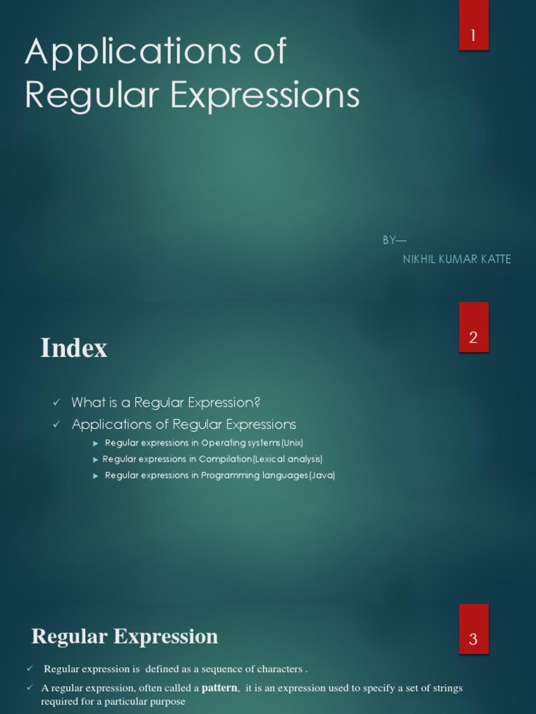 Applications of Regular Expressions: BY - Nikhil Kumar Katte | PDF | Regular Expression | Metalogic