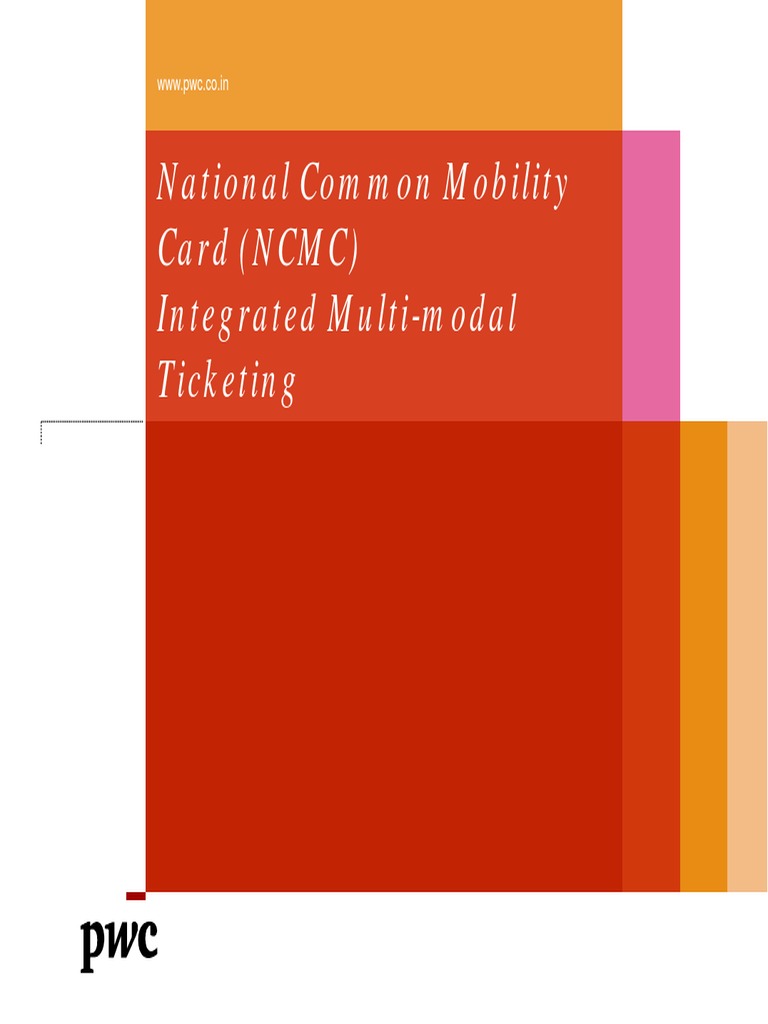National Common Mobility Card NCMC Integrated Multi Modal Ticketing PWC ...