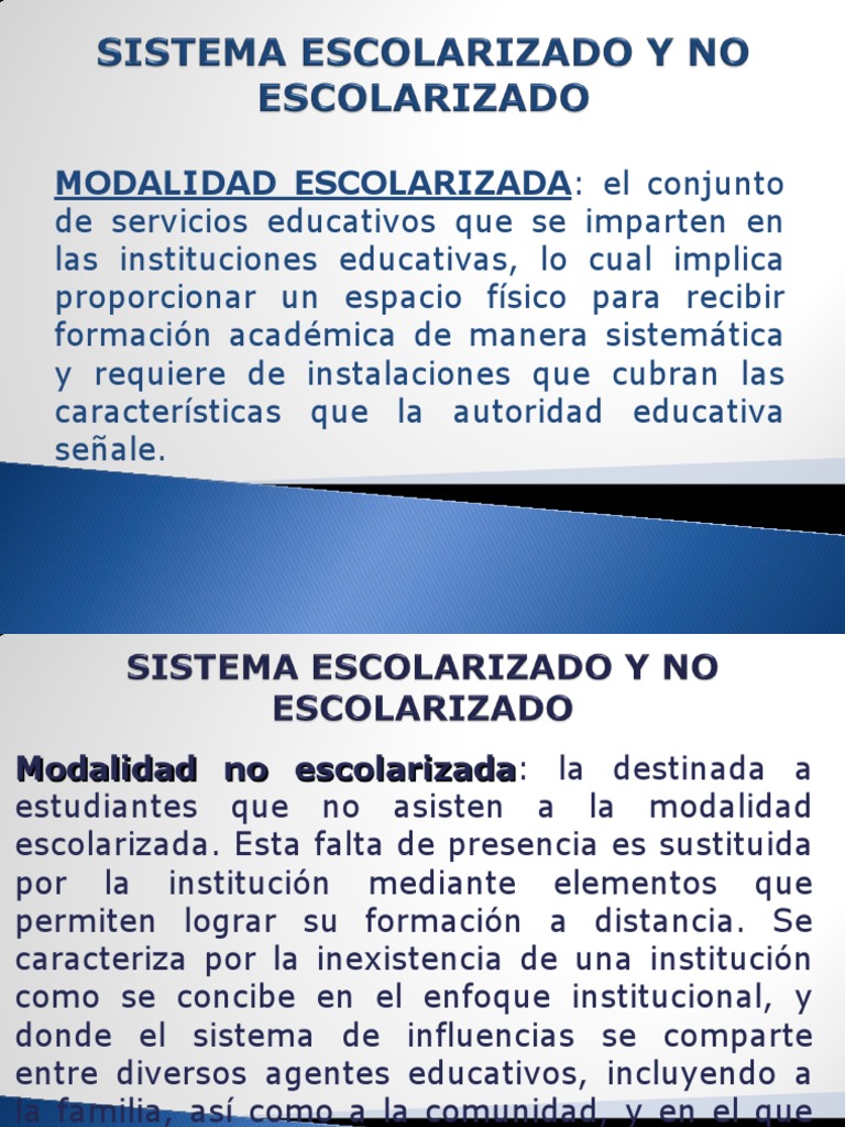 Sistema Escolarizado y No Escolarizado.. | Cambio | Sicología y ciencia ...