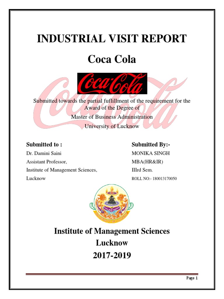 Industrial Visit Report Coca Cola: Institute of Management Sciences Lucknow | PDF | The Coca ...