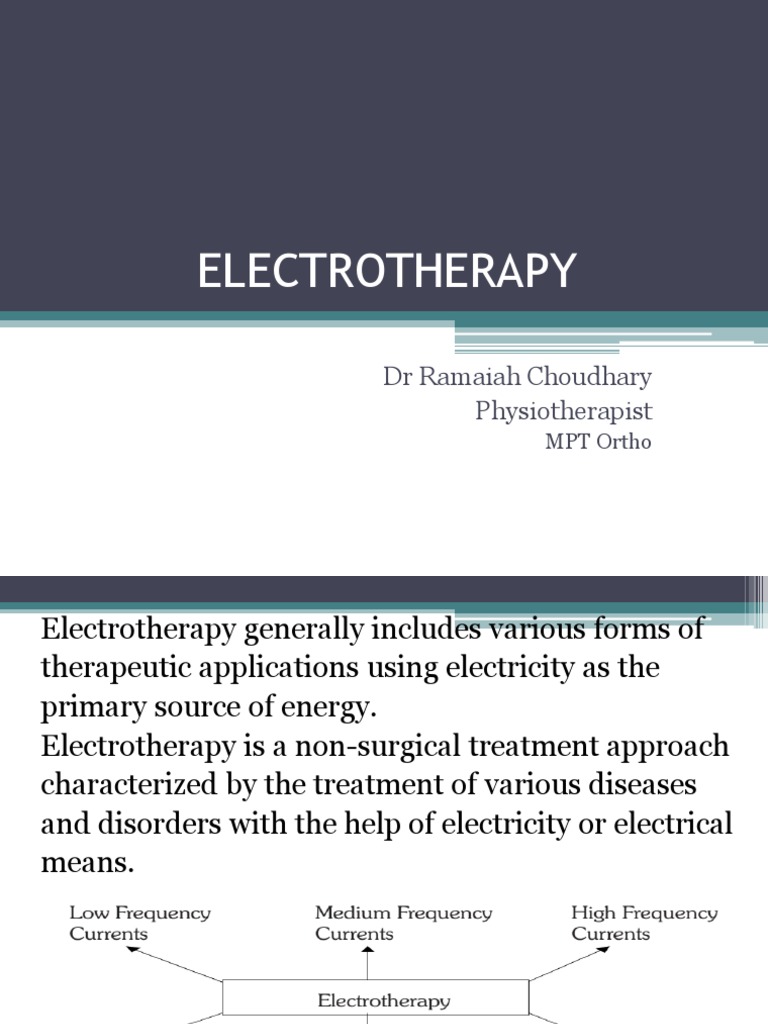 Electrotherapy Basics | PDF | Electromyography | Electric Current