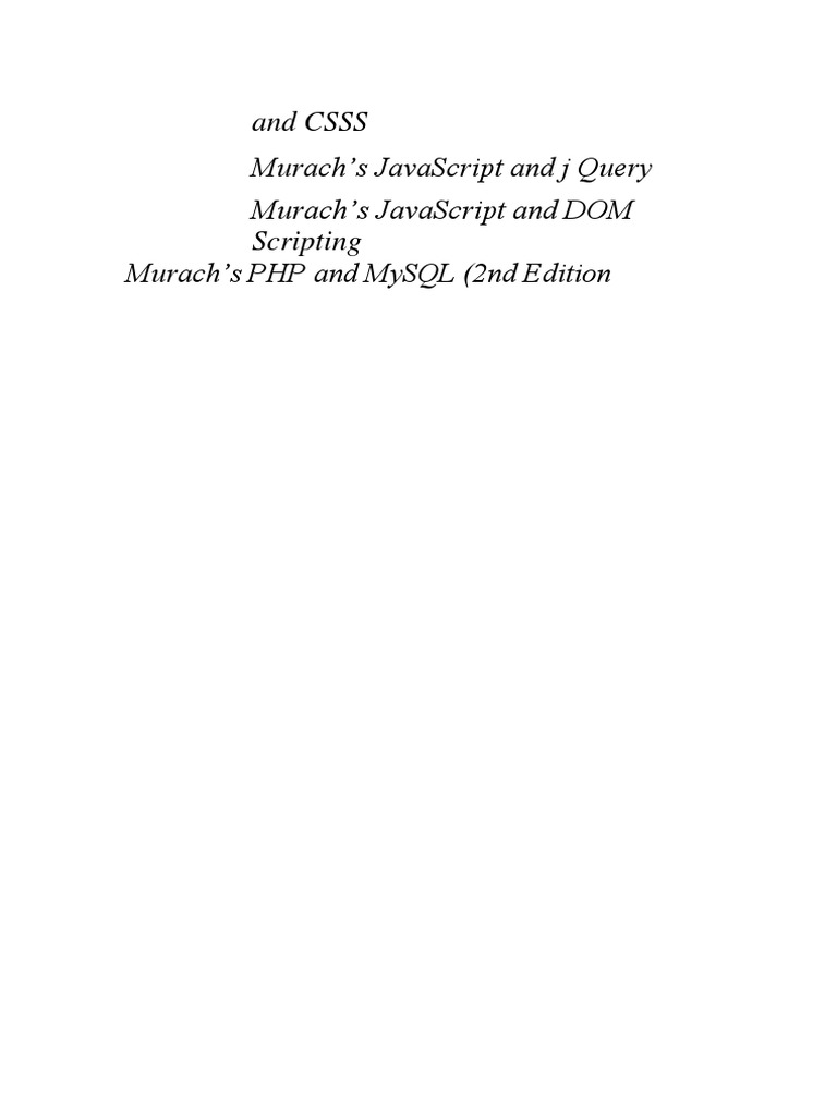 And Csss Murach'S Javascript and J Query Murach'S Javascript and Dom Scripting Murach'S PHP and ...