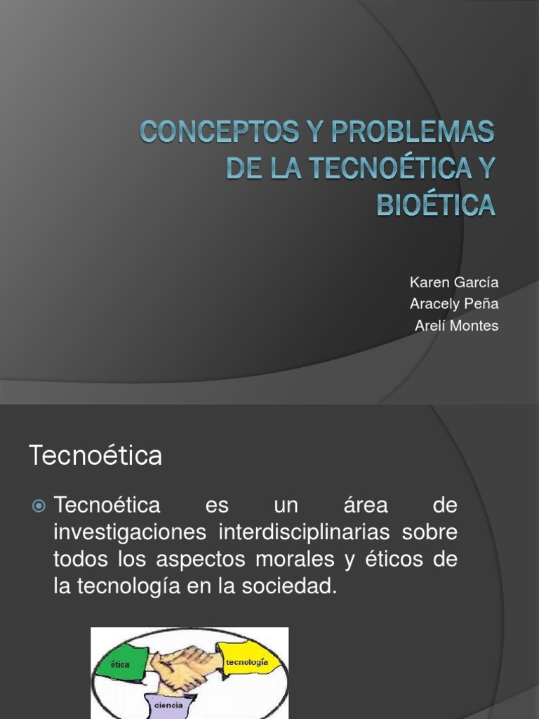 Conceptos y Problemas de La Tecnoética y Bioética | PDF | Bioética ...