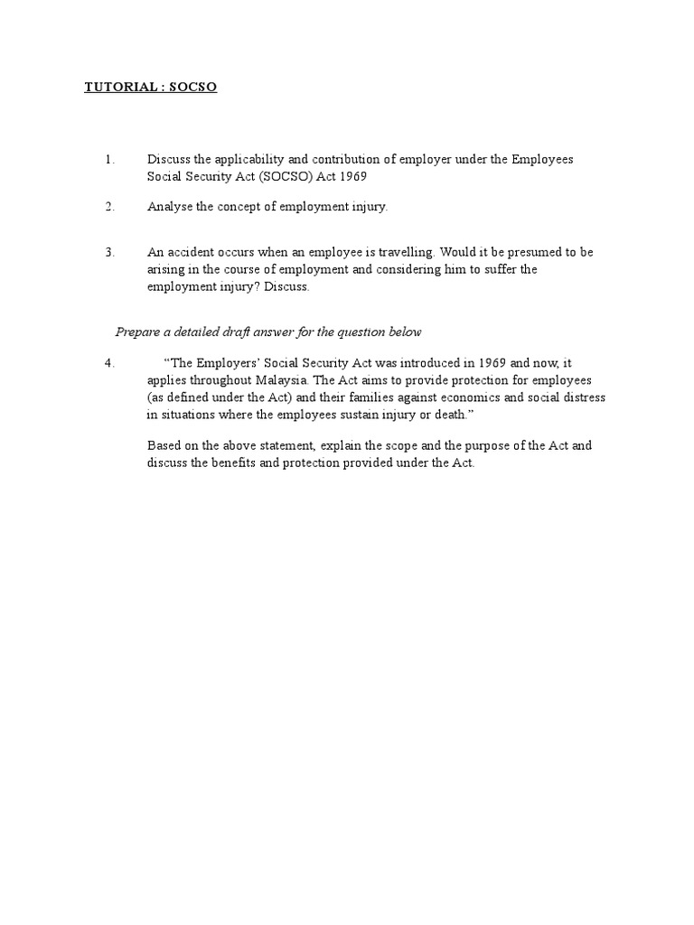 Tutorial: Socso: Prepare A Detailed Draft Answer For The Question Below ...