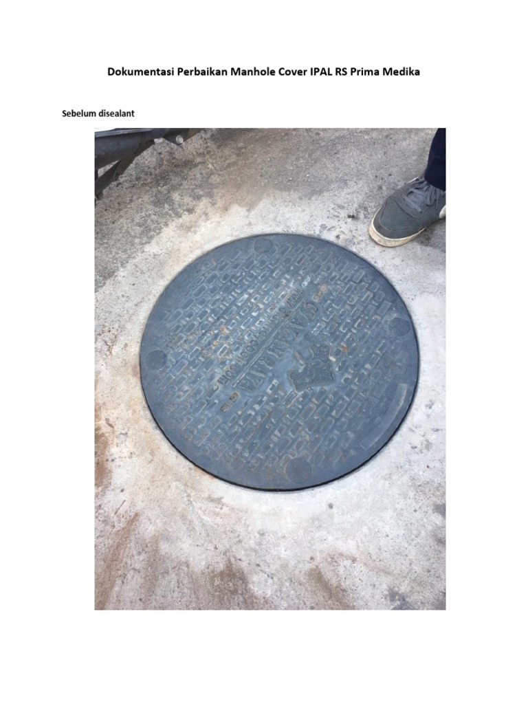 Dokumentasi Perbaikan Manhole Cover IPAL RS Prima Medika | PDF