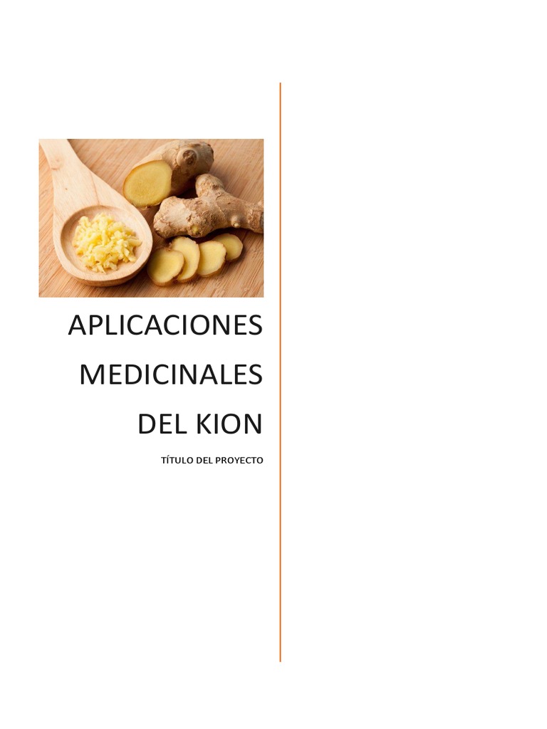Aplicaciones Medicinales del Kion | PDF | Jengibre | Salud y bienestar