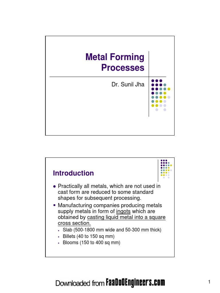 Metal Forming Processes: Dr. Sunil Jha | PDF | Extrusion | Forging