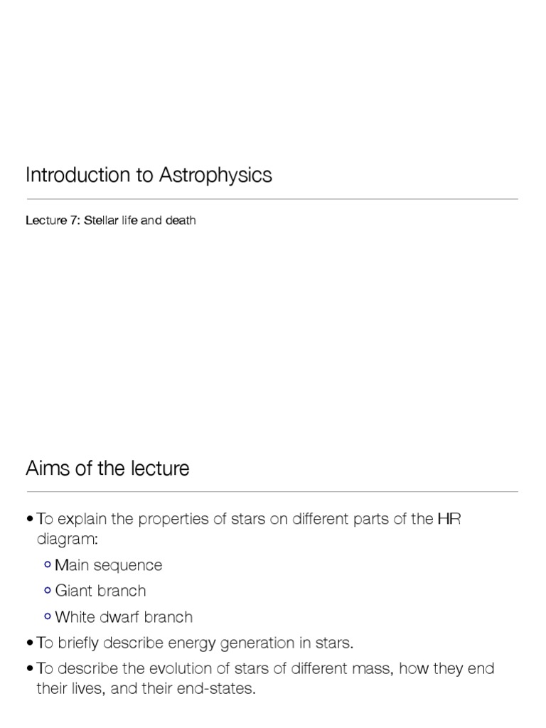 Introduction To Astrophysics Lecture 7 Stellar Life And Death