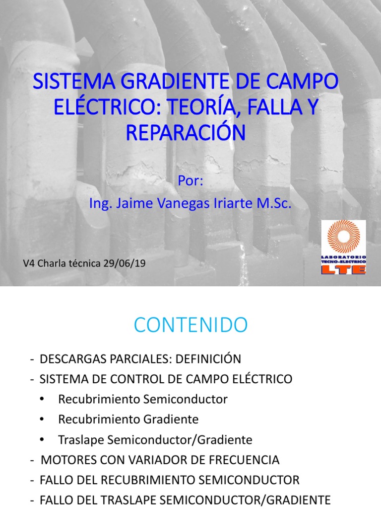 Charla Técnica Sistema Gradiente de Campo Eléctrico: Teoría, Falla y ...