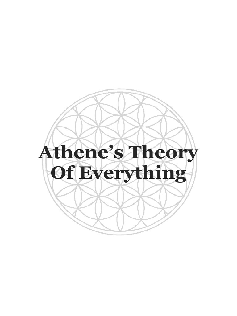 Athene's Theory of Everything Explained | PDF | Quantum Mechanics ...