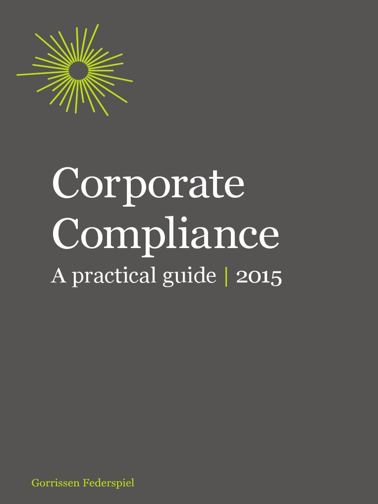 Corporate Compliance - A Practical Guide | PDF | Regulatory Compliance ...