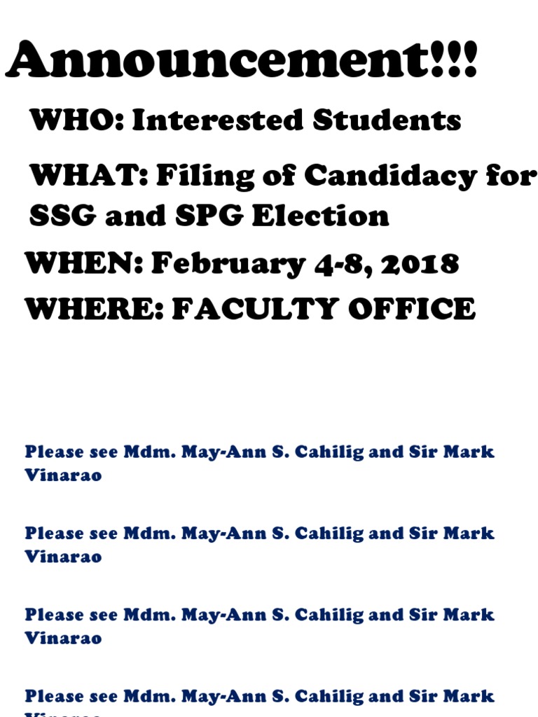 WHO: Interested Students WHAT: Filing of Candidacy For SSG and SPG ...