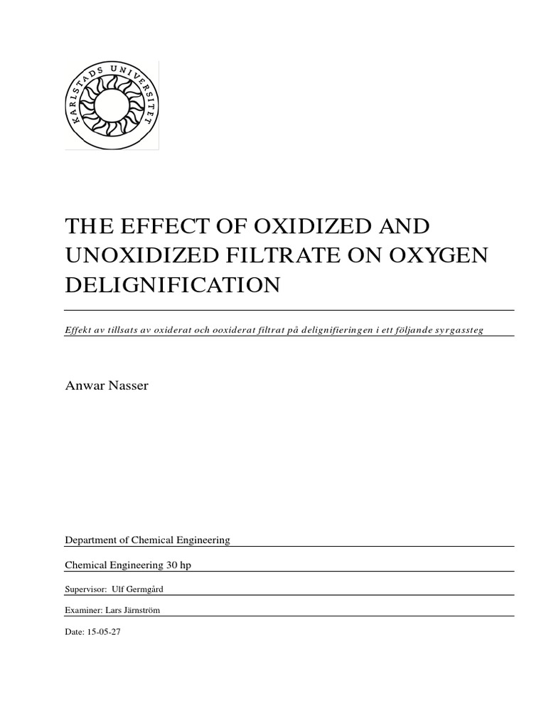The Effect of Oxidized and Unoxidized Filtrate On Oxygen ...