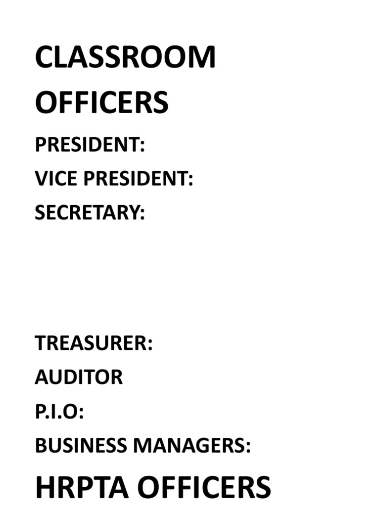 Classroom Officers: President: Vice President: Secretary | PDF ...