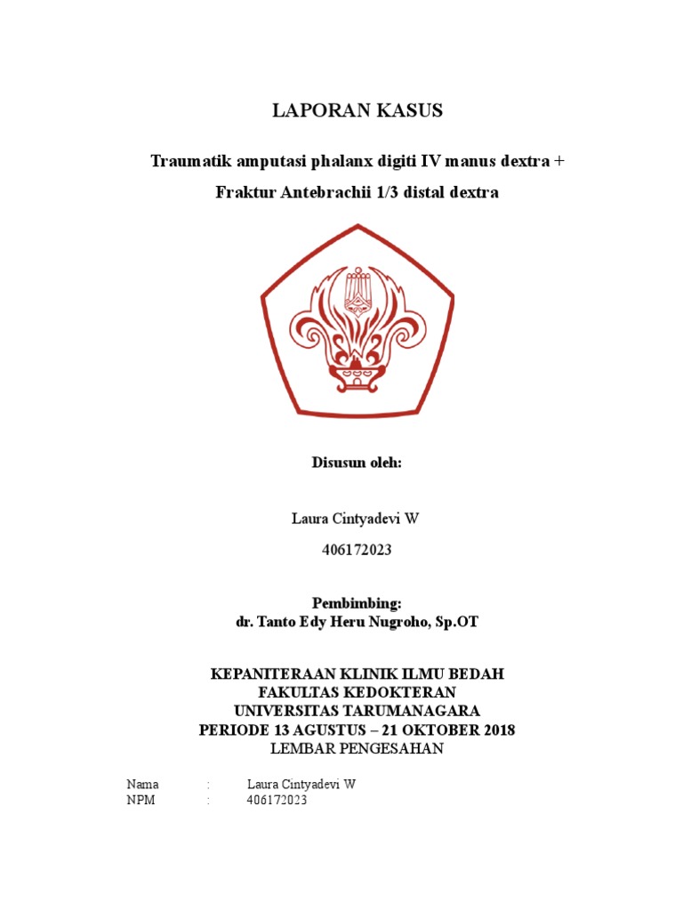 Case - Traumatik Amputasi Phalanx Digiti IV Manus Dextra + Fraktur ...